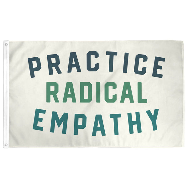 Practice Radical Empathy Flag - Bitter Southerner General Store