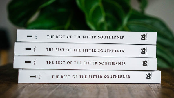 The Bitter Southerner Reader: Vol. 1 - Bitter Southerner General Store
